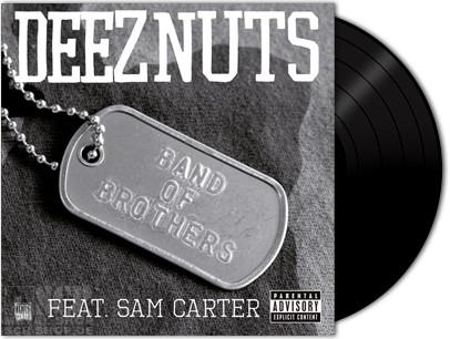 DEEZ NUTS - Band Of Brothers / Shot After Shot [EP]